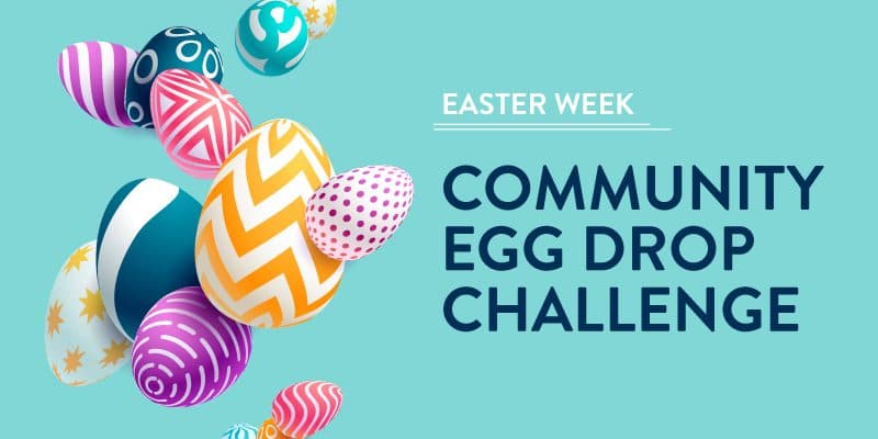 Community Egg Drop Challenge