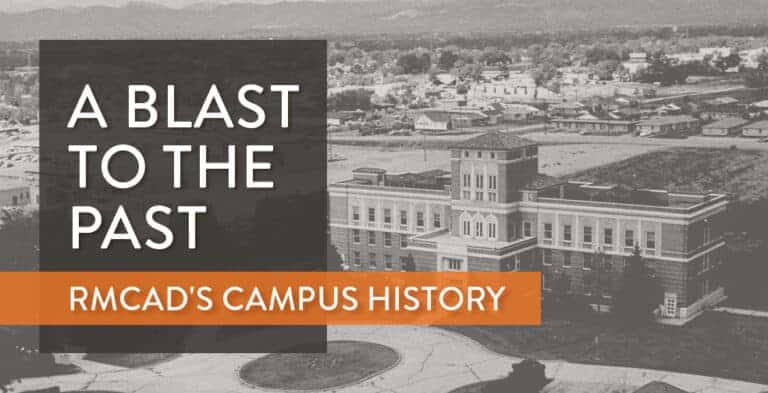 A Blast to the Past: RMCAD's Campus History - RMCAD