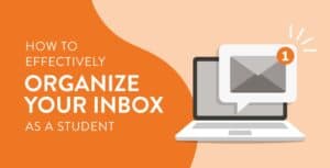 How to effectively organize your inbox as a student - RMCAD
