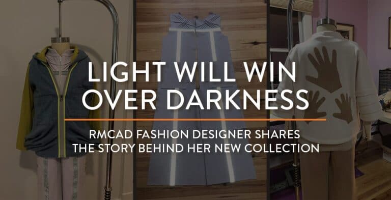 Light Will Win Over Darkness - RMCAD fashion designer shares the story ...