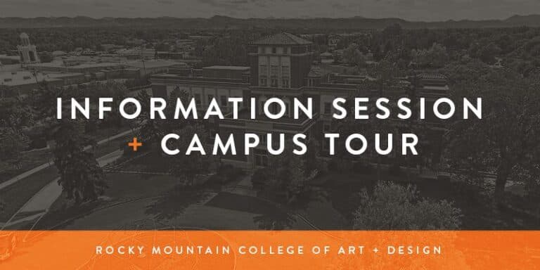 Virtual August Information Session + Campus Tour - RMCAD