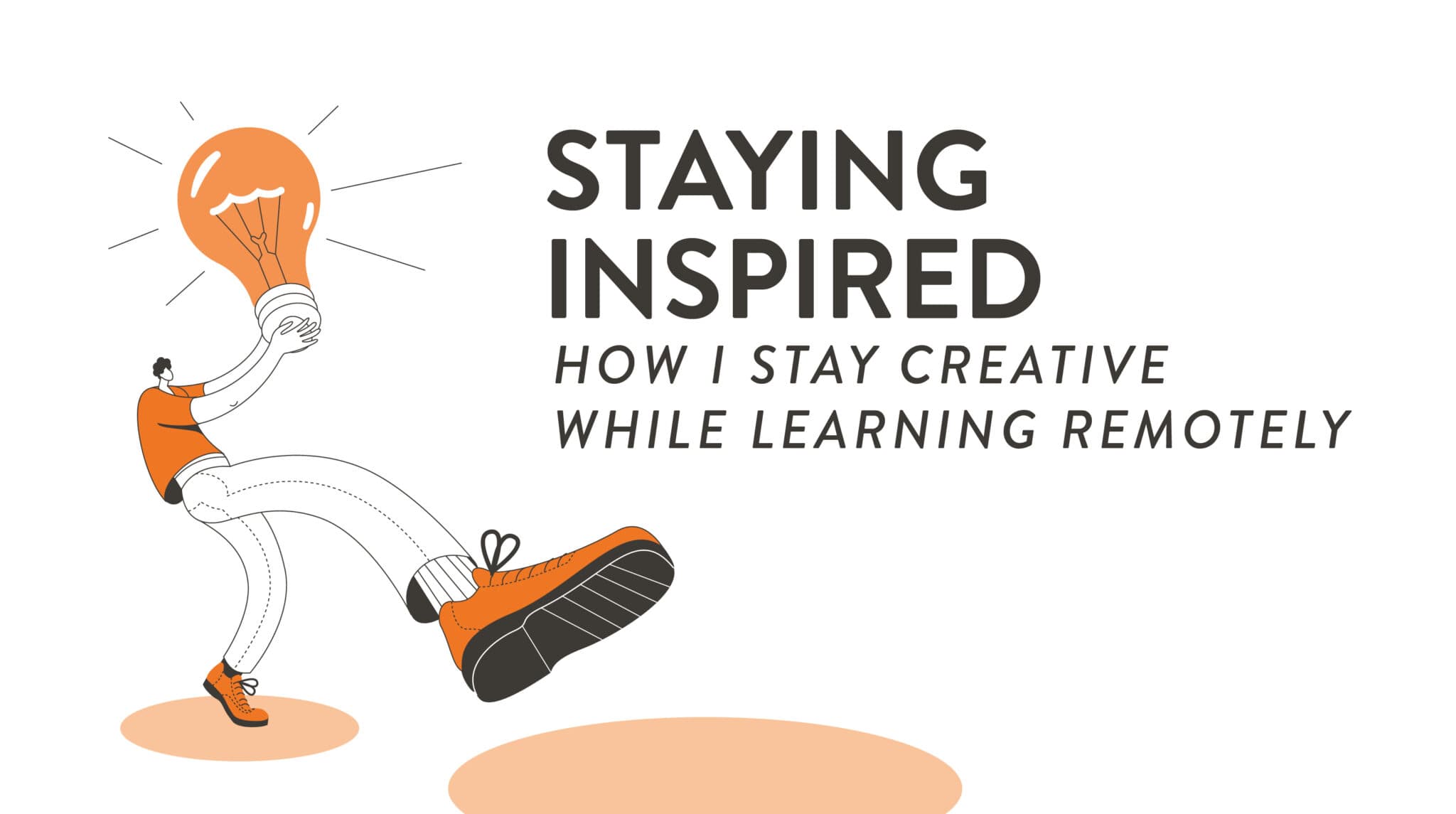 Staying Inspired: How to Stay Creative While Learning Remotely - RMCAD