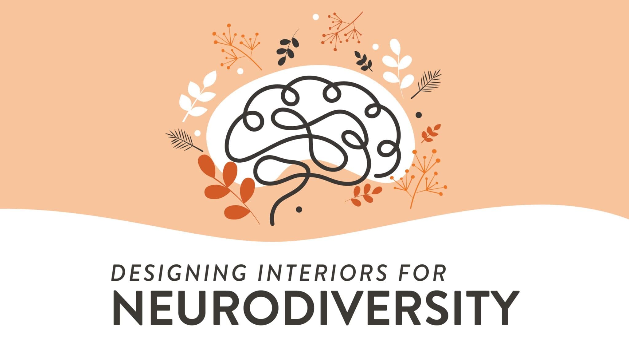 Designing Interiors for Neurodiversity | RMCAD