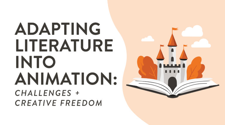 Adapting Literature into Animation: Challenges and Creative Freedom - RMCAD